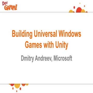 Building Universal Windows Games with Unity | PPT
