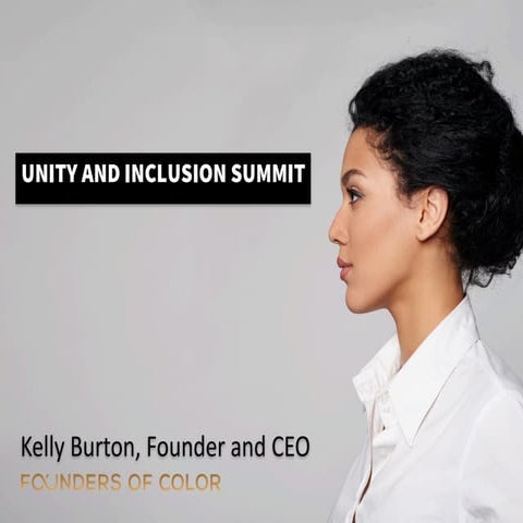 [U&I SUMMIT '17 ATL] Founders of Color >> Kelly Burton "Finding Our Way ...
