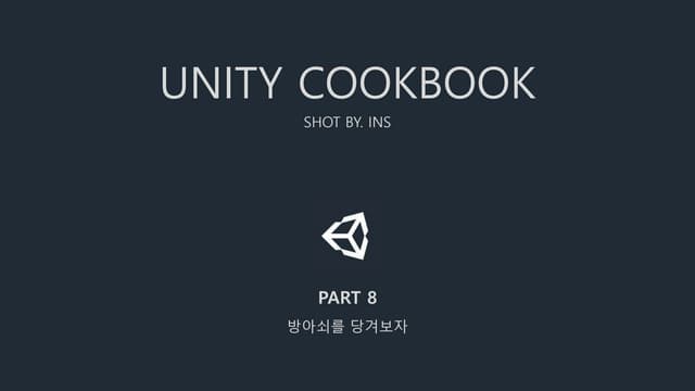 Unity Cookbook 8 Ppt