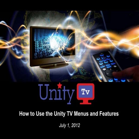 Unity TV Menus and Features | PPT