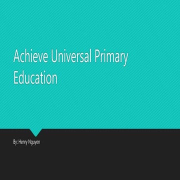 Achieving Universal Primary Education | PPTX