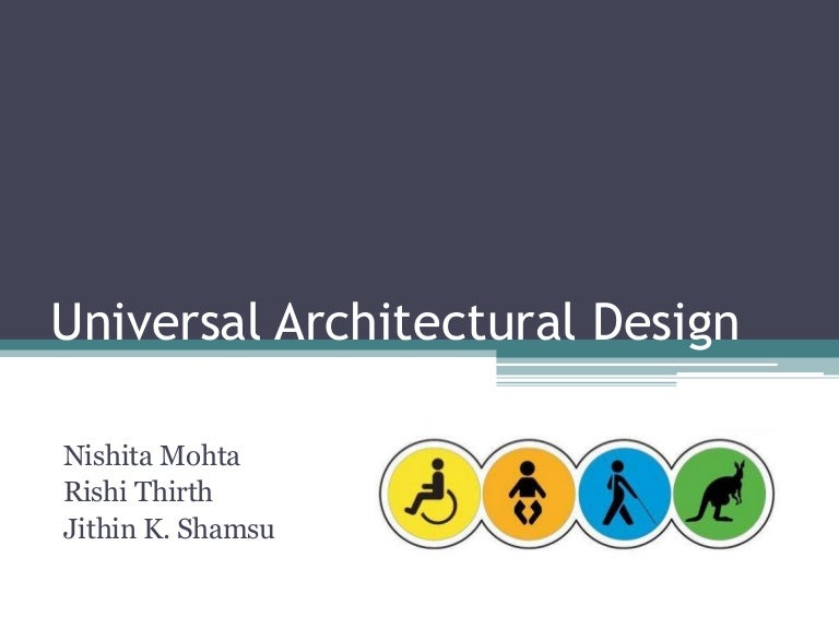 Universal architectural design