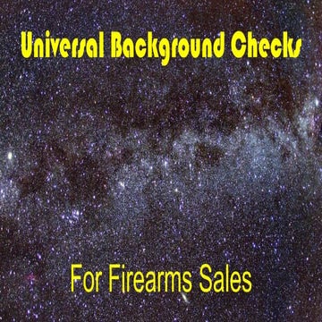 Universal Background Checks for Firearm Sales | PPT