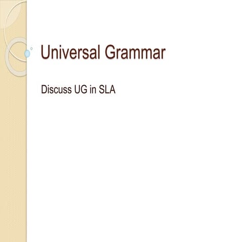 Universal Grammar IN Second Language ACQUISITION | PPTX