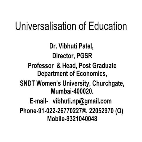 Universalisation of education sophia college, 3 3-08 | PPT