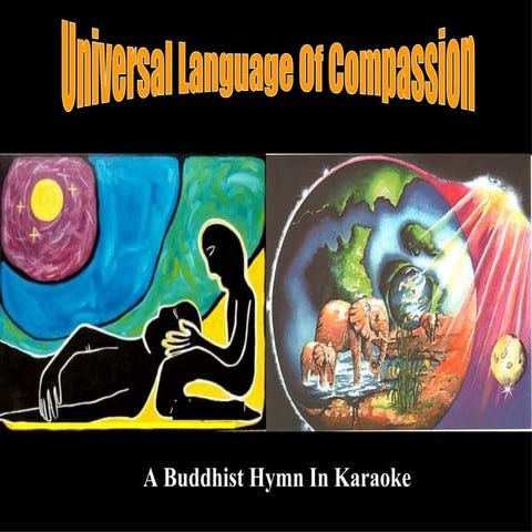 Universal Language Of Compassion (Karaoke) | PPT