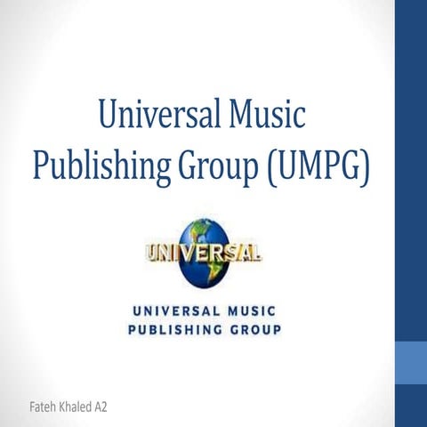 Universal music publishing group (umpg) | PPT