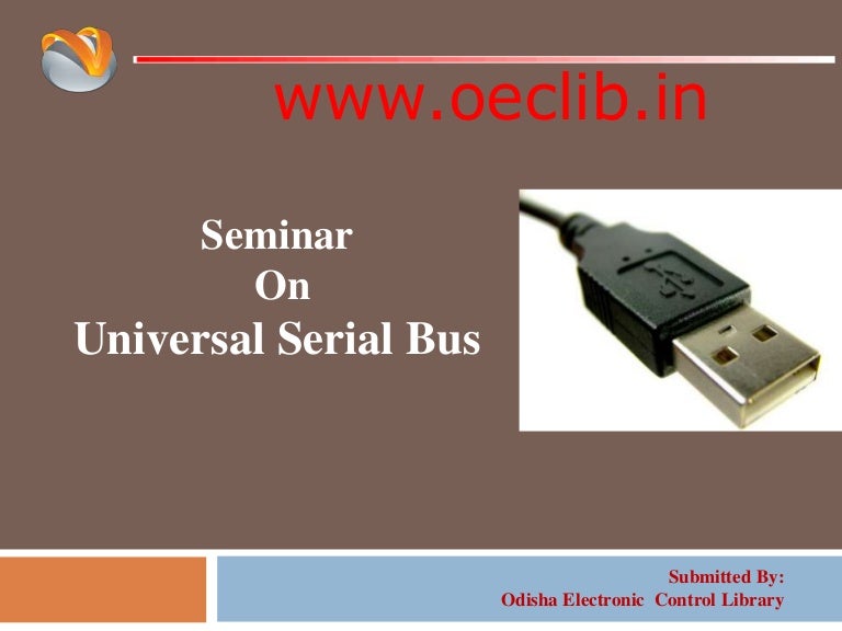 Universal Serial Bus (USB)