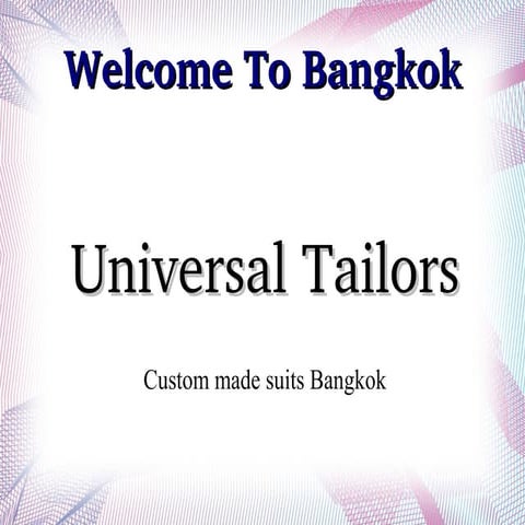Universal tailor - the best tailor in bangkok | PPT