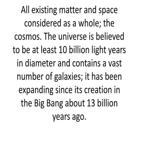 universe ; the cosmos universe is the result of big bang theory | PPT