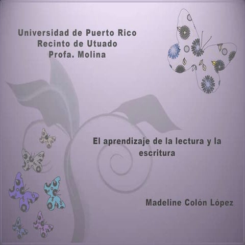 Presentacion el aprendizaje de la lectura y la escritura | PPTX