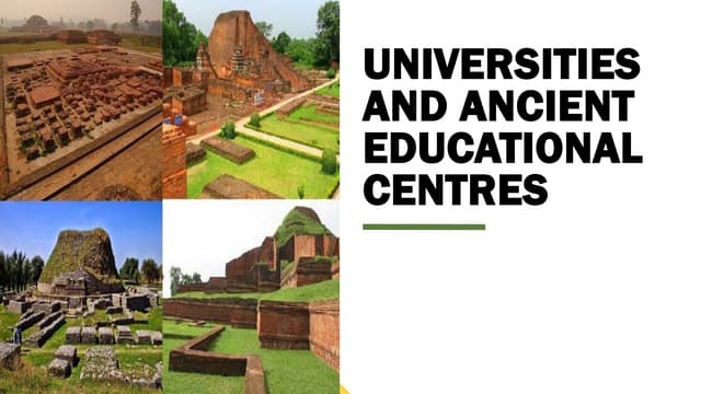 Ancient Educational Institutions: Takshashila, Nalanda and Valabhi | PPTX