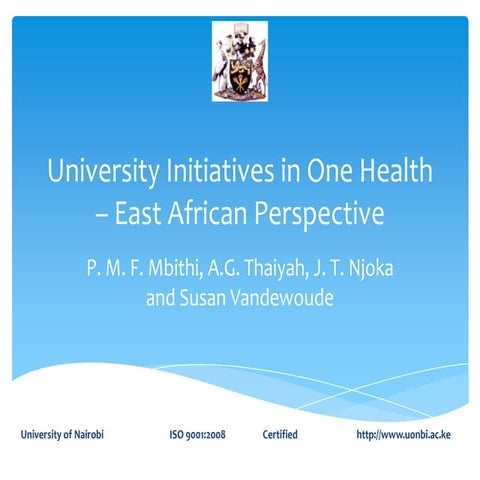 University Network Initiatives on One Health (Ecosystems, People and ...