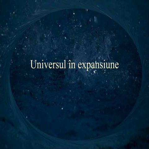 Universul în expansiune | PPT