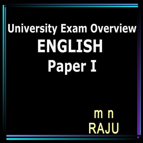 University Examination Overview English I | PPT