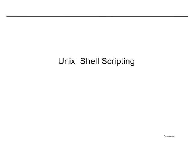 Unix Fundamentals Andshell Scripting Ppt Operating Systems