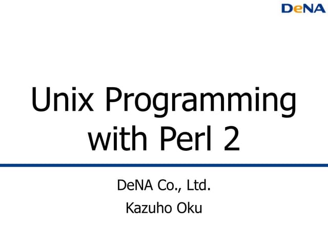 Unix Programming with Perl 2 | PPT Unix Programming with Perl 2 | PPT