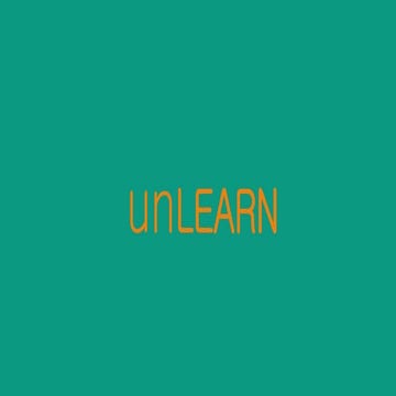Unlearn | PPTX