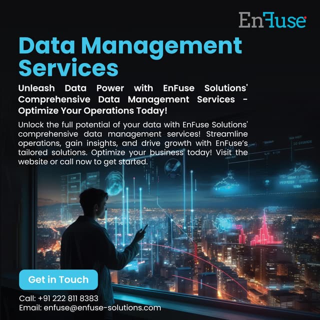 Unleash Data Power with EnFuse Solutions' Comprehensive Data Management Services - Optimize Your ...