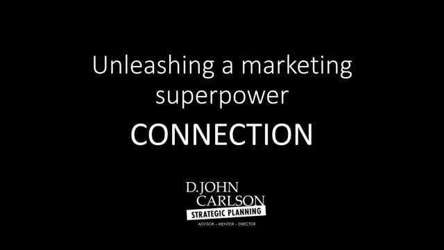 Unleashing a marketing superpower - connection.pptx Unleashing a marketing superpower - connection.pptx