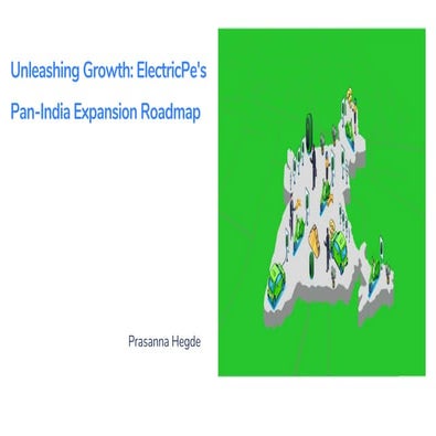 Unleashing Growth ElectricPe Pan India Expansion Roadmap | PDF