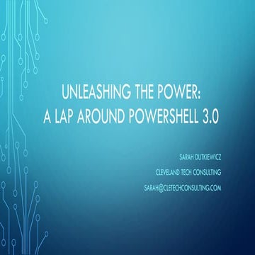 Unleashing The Power A Lap Around Powershell 30 Ppt 