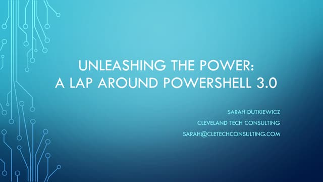 Unleashing The Power A Lap Around Powershell 30 Ppt