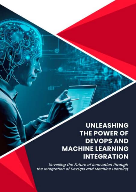 Unleashing The Power Of Devops And Machine Learning Integration Pptpptx 9133