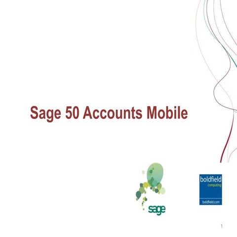 Unleashing the power of sage sage mobile | PPT