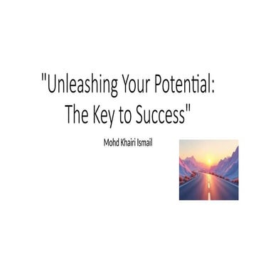 Unleashing Your Potential - Mohd Khairi Ismail.pptx