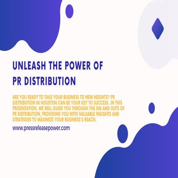 Unlock the Power of PR Distribution in Houston.PPT.pptx