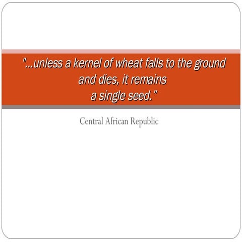 Unless A Seed Dies | PPT