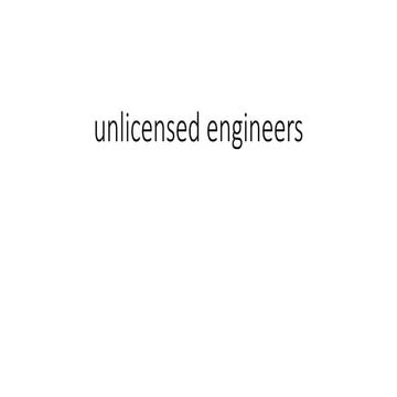 Unlicensed engineers | PPT