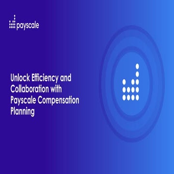 Webinar - Unlock Efficiency and Collaboration with Payscale ...