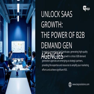 Unlock-SaaS-Growth-The-Power-of-B2B-Demand-Gen-Agencies.pptx