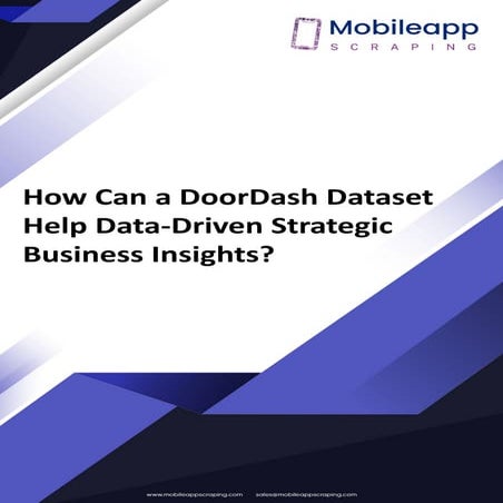 Unlock Business Growth Using DoorDash Dataset Solutions.pptx