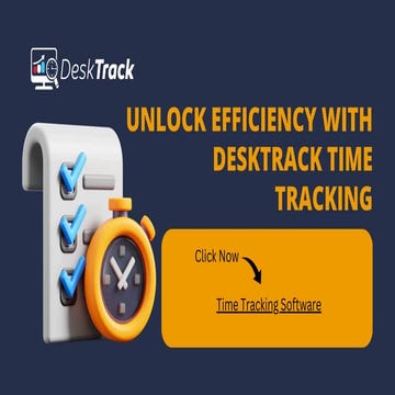 Mastering Time Management: How DeskTrack Revolutionizes Your ...