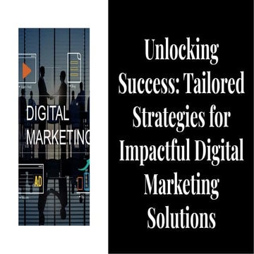 unlocking-success-tailored-strategies-for-impactful-digital-marketing ...