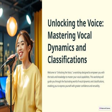 Unlocking-the-Voice-Mastering-Vocal-Dynamics-and-Classifications.pptx