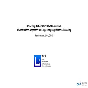 Unlocking Anticipatory Text Generation A Constrained Approach For Large Language Models
