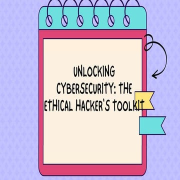 Unlocking Cybersecurity The Ethical Hacker's Toolkit.pdf | Information ...