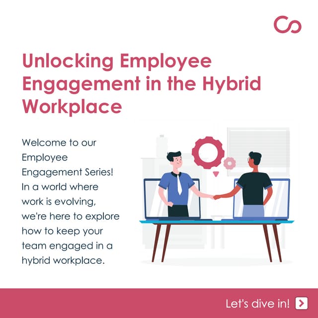Unlocking Employee Engagement in the Hybrid Workplace | PDF