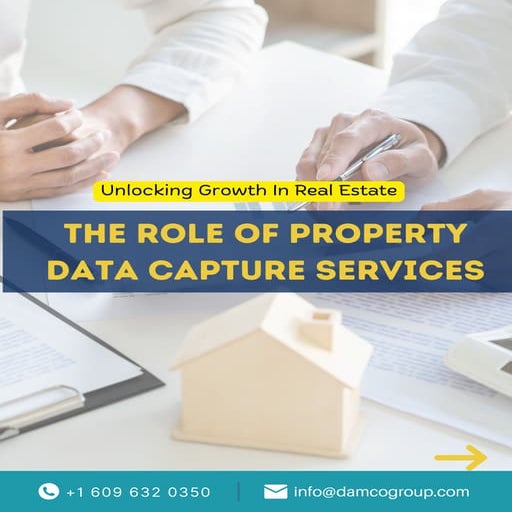 Unlocking Growth In Real Estate The Role of Property Data Capture Services | PDF | Business ...