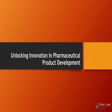 Unlocking Innovation in Pharmaceutical Product Development.pptx