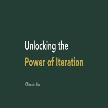 Unlocking the Power of Iteration | PPT