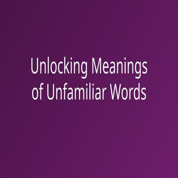 Unlocking Meaning Part 1.pptxssssssssssssssssssssssssss | PPTX