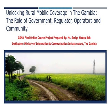 Unlocking rural mobile coverage in the gambia | PPTX