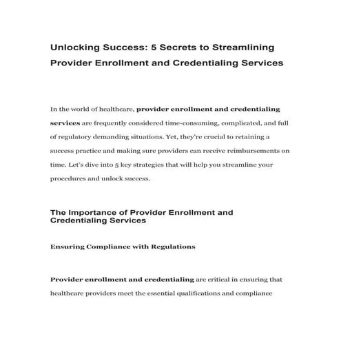 Unlocking Success 5 Secrets to Streamlining Provider Enrollment and Credentialing Services.pdf ...