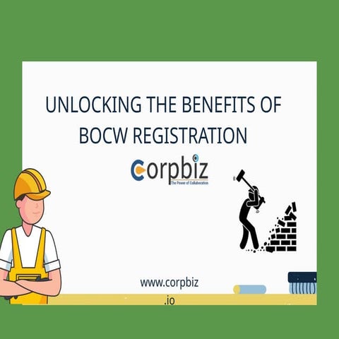 Unlocking the Benefits of BOCW Registration_Corpbiz.pptx