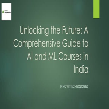 Unlocking the Future A Comprehensive Guide to AI and ML Courses in ...